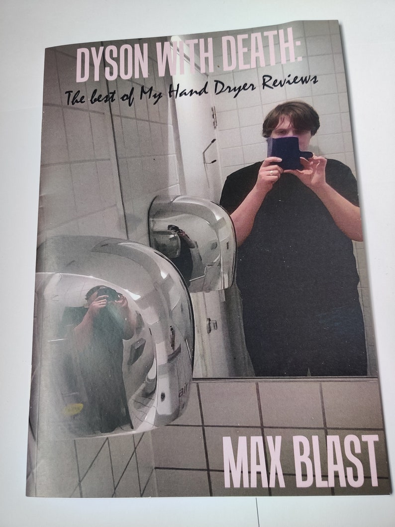 Dyson With Death - Hand Dryer Review Zine - Etsy
