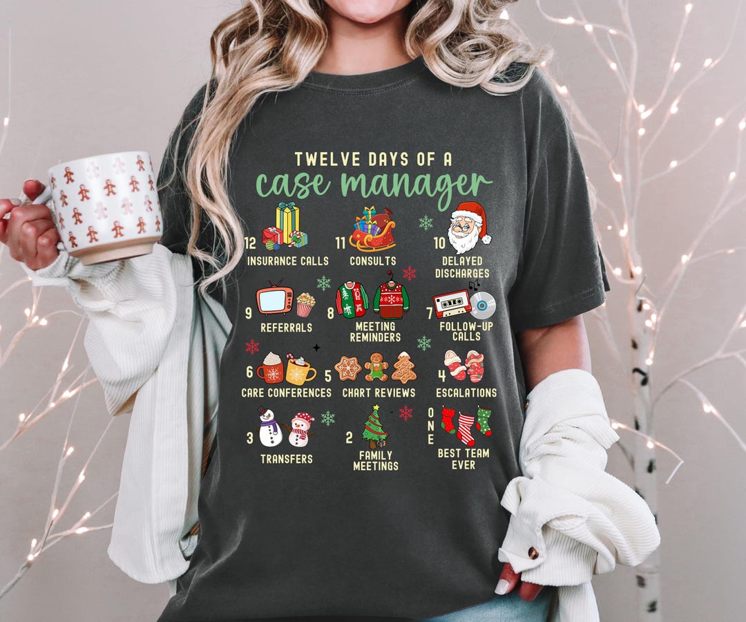 Christmas Case Manager Shirt Gift Group 12 Days Nurse Case Management ...