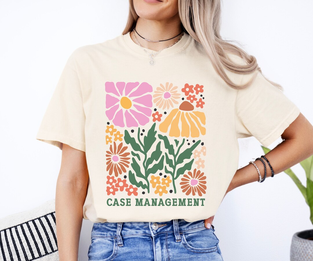 Case Management Shirt Gift for Nurse Case Manager Tshirt Boho Floral ...