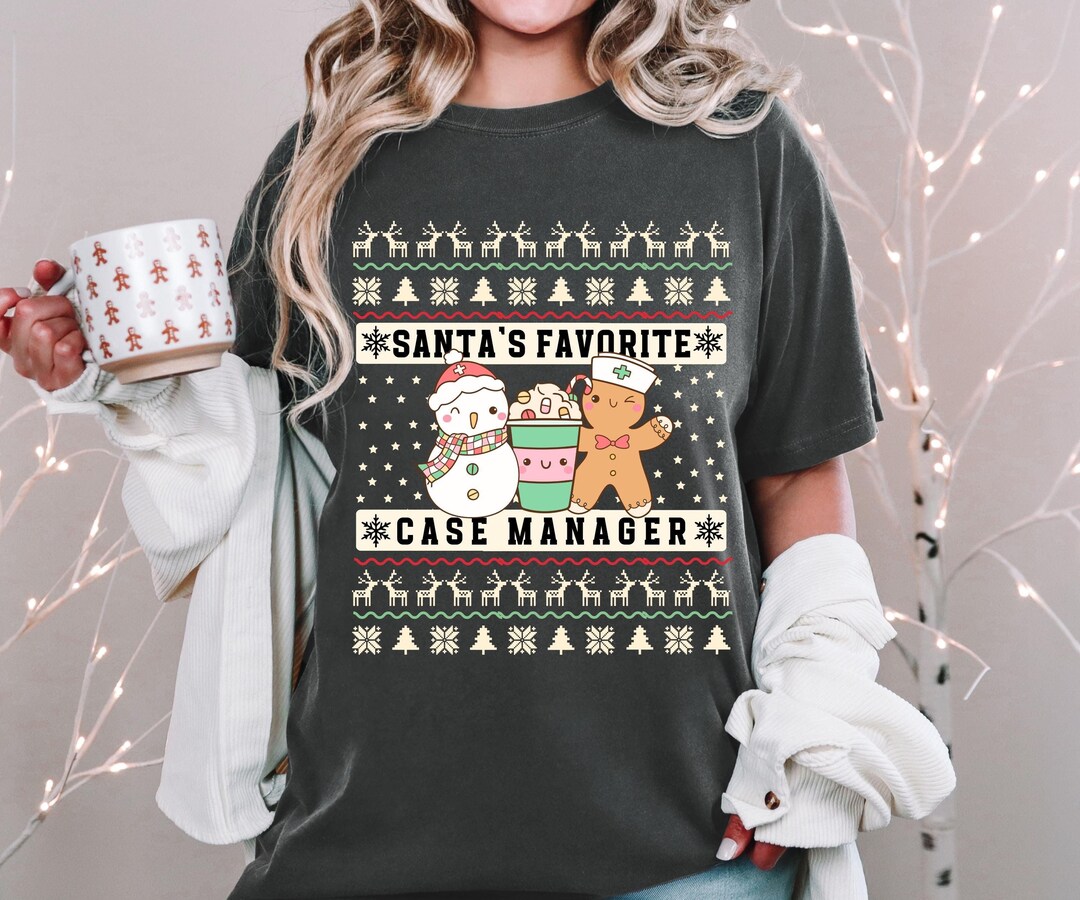 Case Management Ugly Sweater T-shirt Git for Christmas Case Manager Tee ...