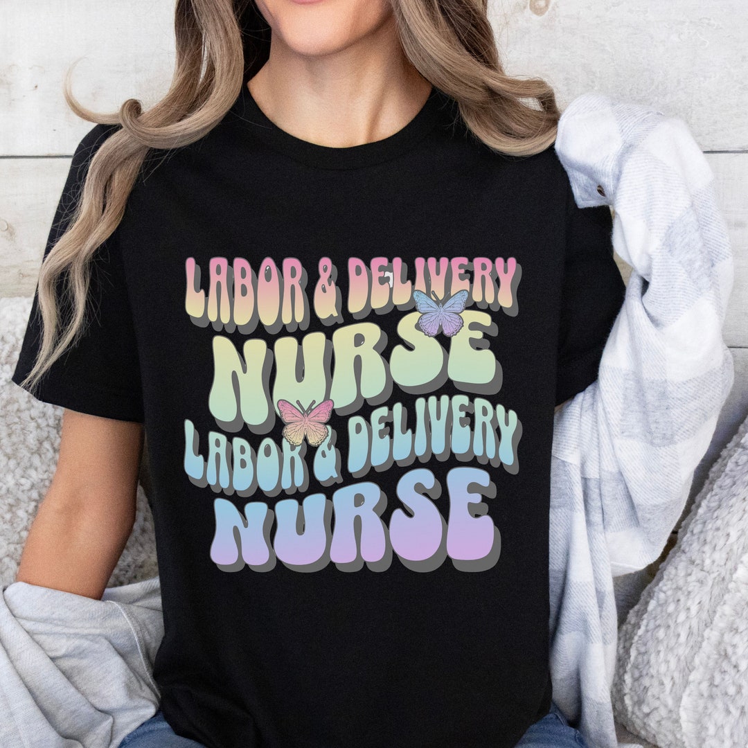 Custom Nurse Shirt Labor and Delivery Mother Baby Registered Tee ...