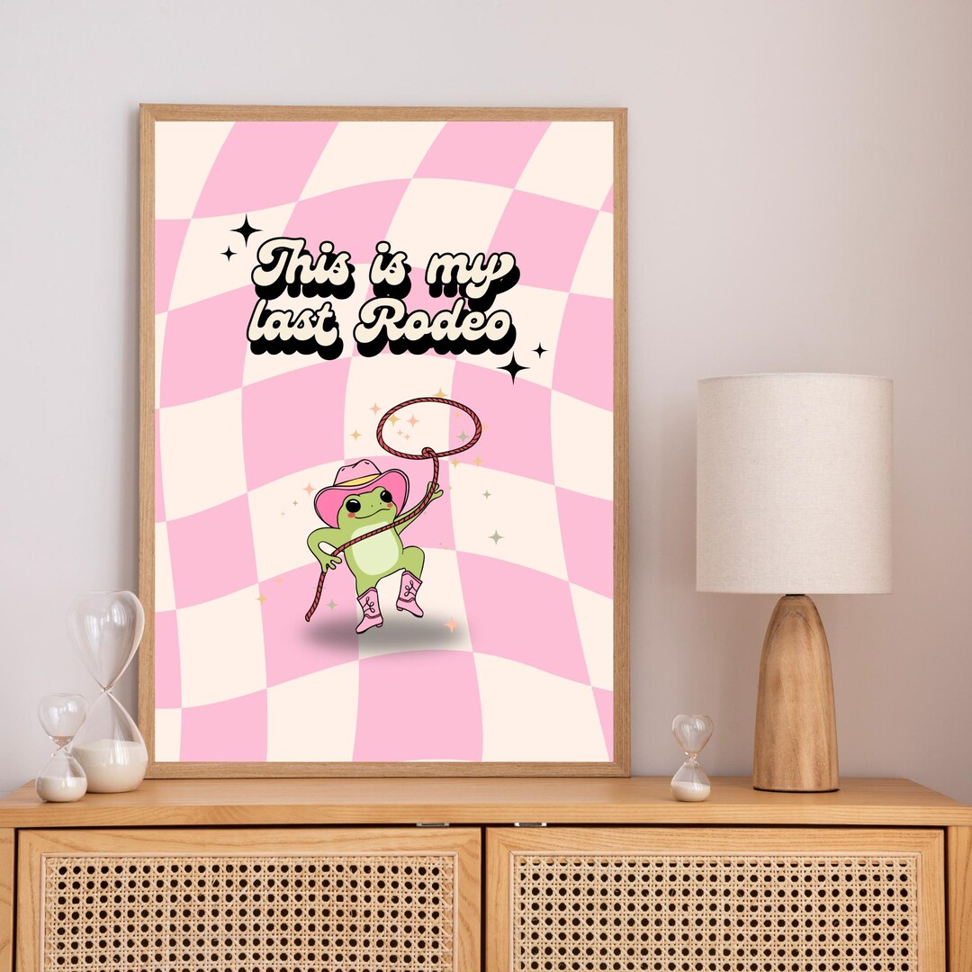 Kawaii Cowgirl Frog - This is My Last Rodeo Wall Art | Cowboy Frog ...