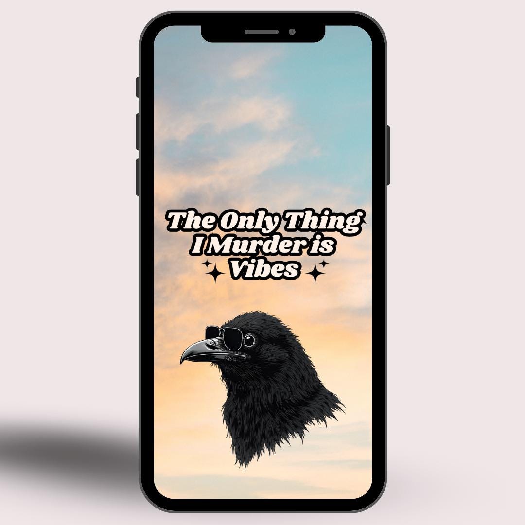 Funny Crow Raven Black Bird Phone Wallpaper | the Only Thing I Murder ...