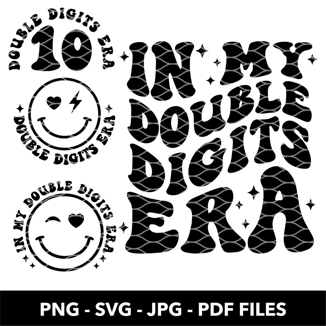 In My Double Digits Era SVG PNG, Double Digits Era PNG, 10th Birthday ...