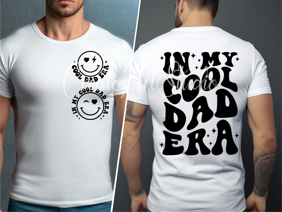 In My Cool Dad Era SVG PNG, Cool Dad Svg, Cool Dad Era Svg, Cool Dad ...