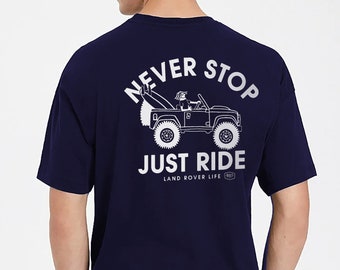 Land Rover 'never Stop, Just Ride' Premium Unisex Crewneck T-shirt - Etsy