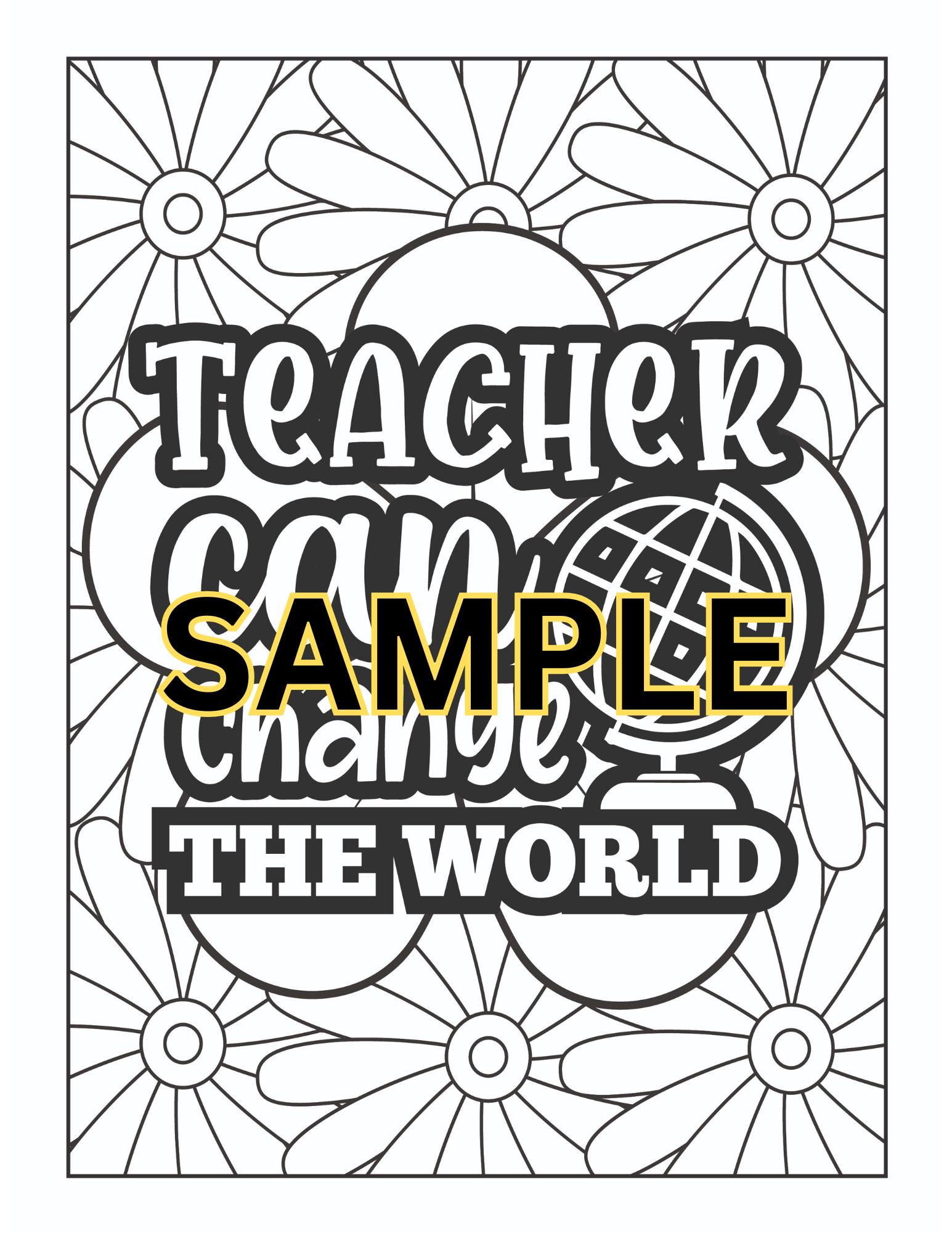 40 Printable Teacher Quotes Coloring Pages | Positive Activity Sheets ...