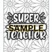 40 Printable Teacher Quotes Coloring Pages | Positive Activity Sheets ...