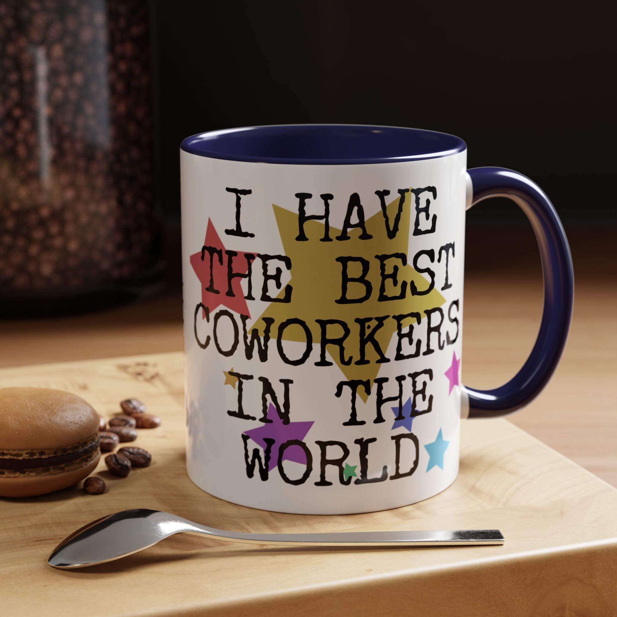 Best Coworkers in the World Coffee Mug, Colleague Gift, Under 20 ...