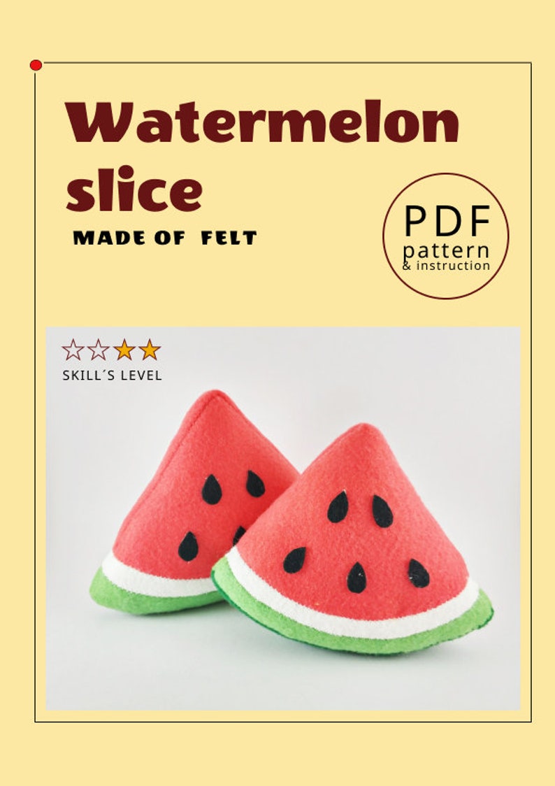 Felt Watermalon Slice PDF Pattern - PDF Sewing Pattern + Tutorial Step by Step - Play Food in ...