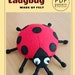 Felt Ladybug PDF Pattern - PDF Sewing Pattern + Tutorial Step by Step ...
