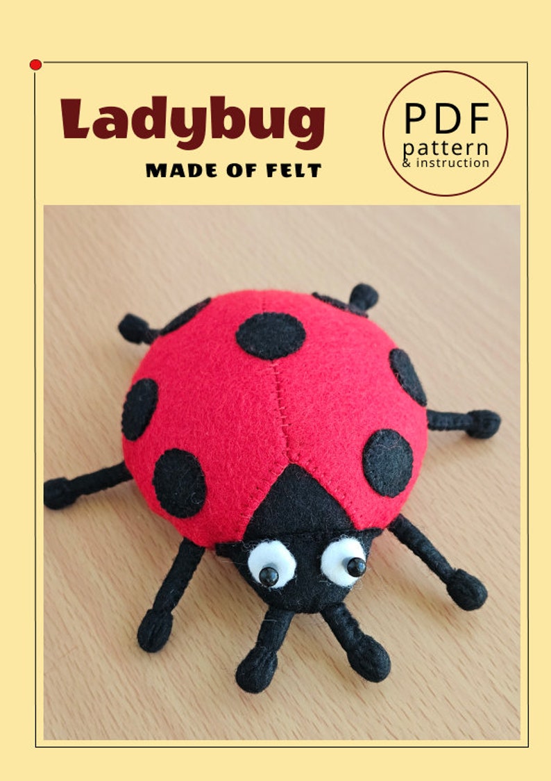 Felt Ladybug PDF Pattern - PDF Sewing Pattern + Tutorial Step by Step ...