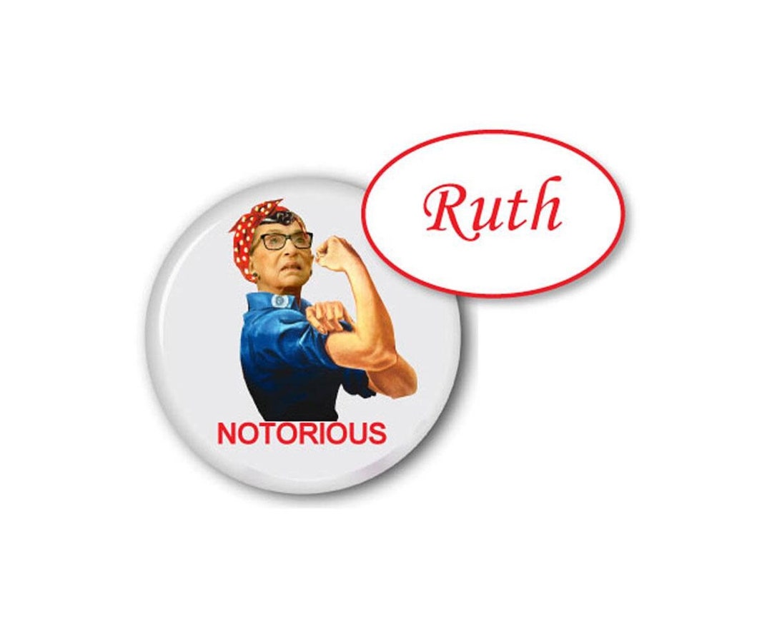 RUTH BADER GINSGURG as Rosie Riveter Name Badge W/ Pin Fastener & 1 ...