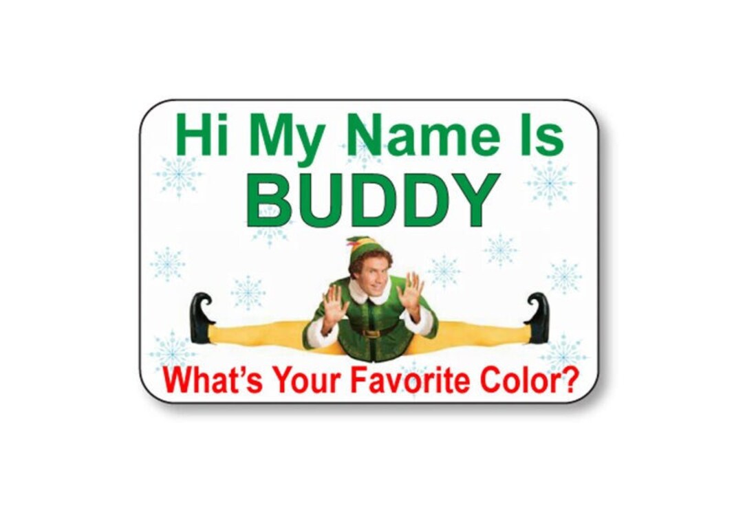 ELF My Name is BUDDY HALLOWEEN Name Badge Cosplay or Game Night With a ...