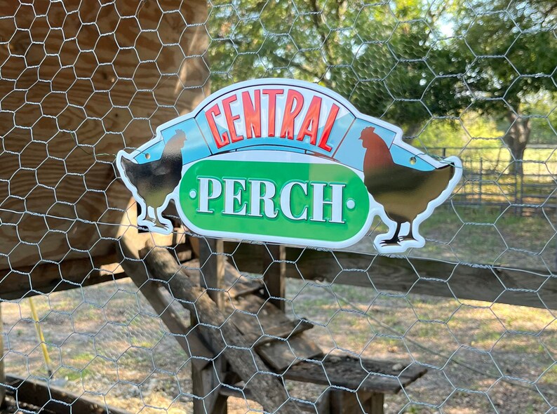 One of a Kind: Central Perch friends Themed Chicken Coop Sign. Light ...