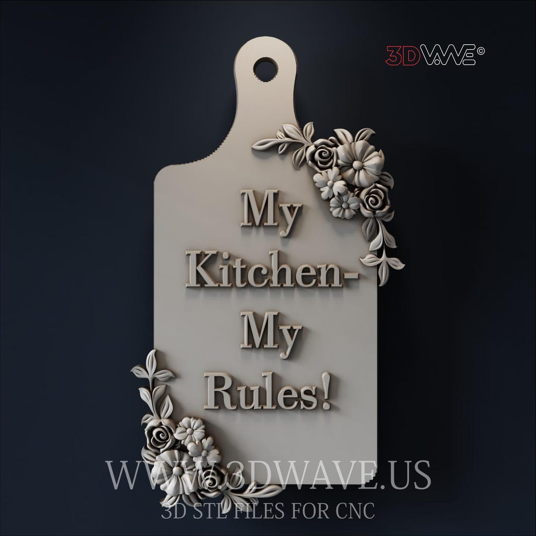 Kitchen Rules Sign STL File: CNC Carving Template, Wood Wall Art ...