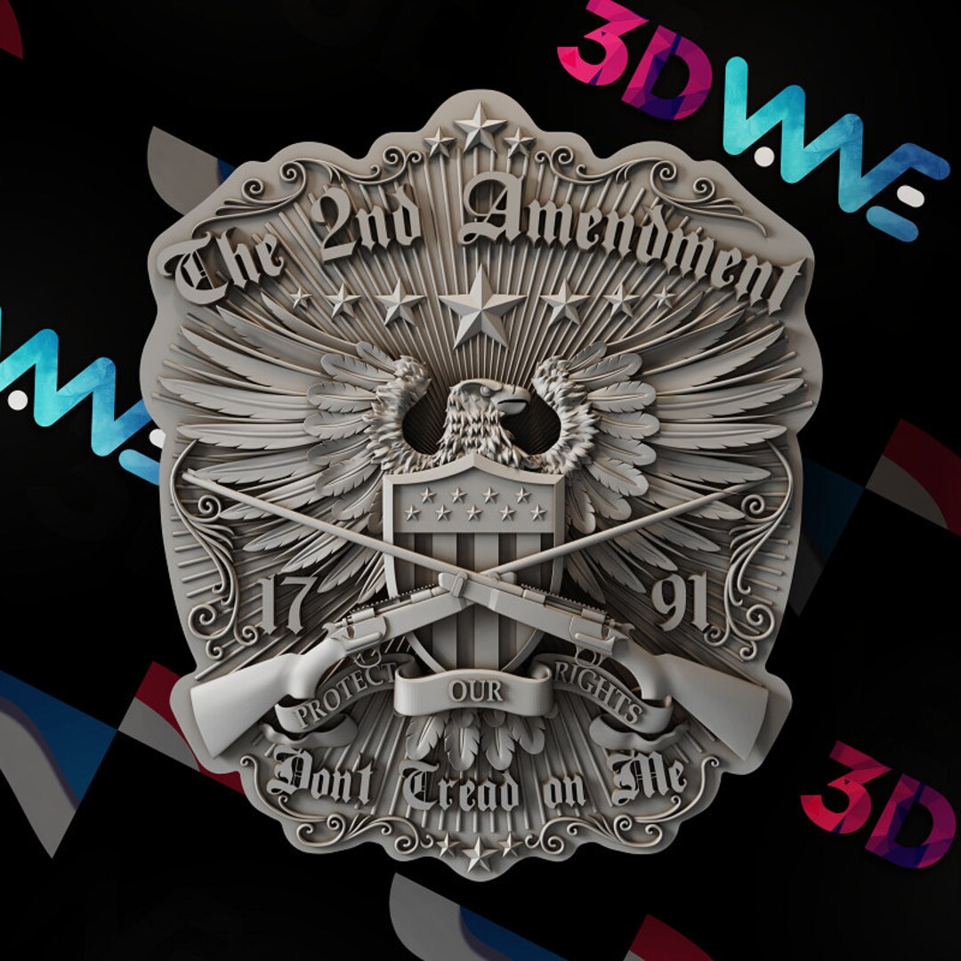 Second Amendment | American | Patriotic | 3d Model | STL | CNC Files ...