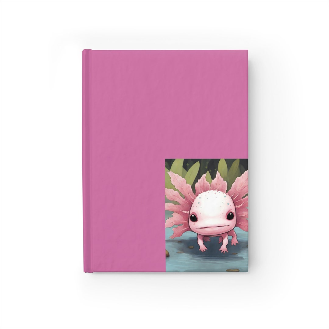 Journal - Notebook: Axolotl Pet Fun Curious Smile Amphibian Aquatic ...
