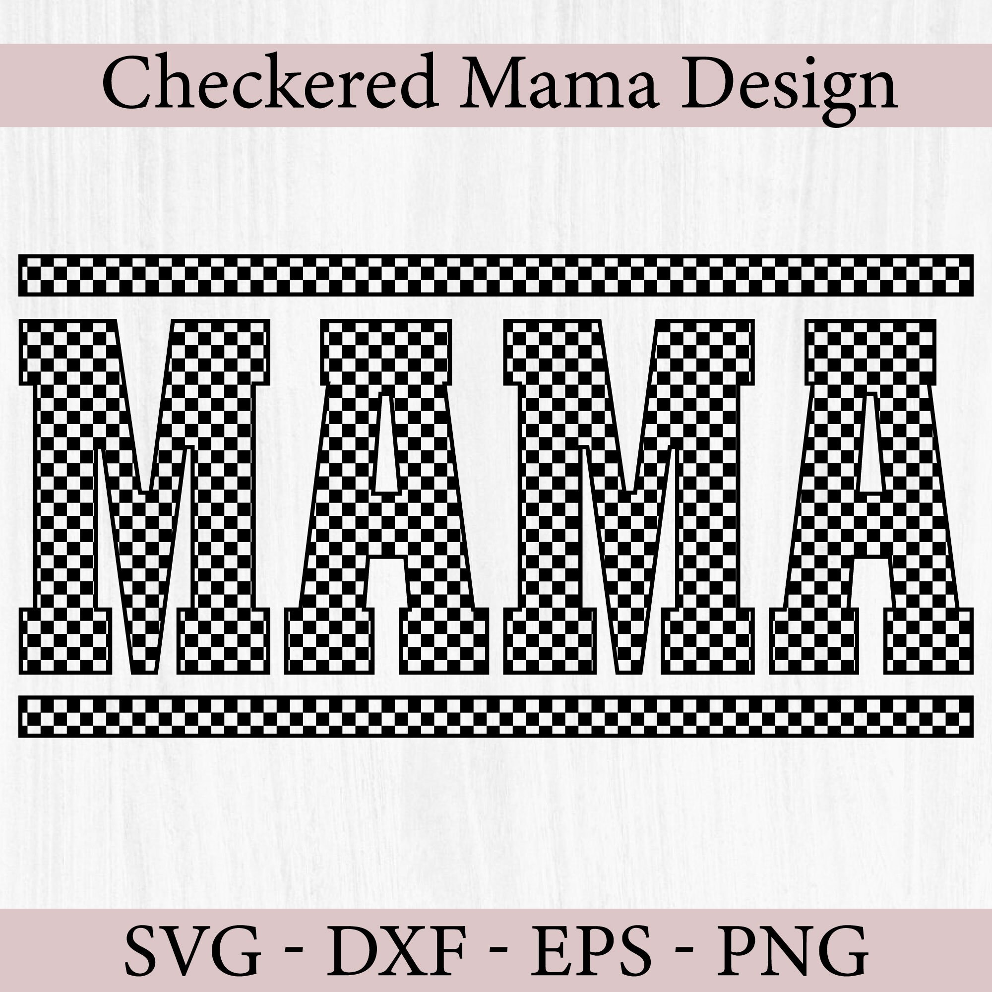 Checkered Mini Png Mama Png Designs Mama Svg Mama Svg File - Etsy