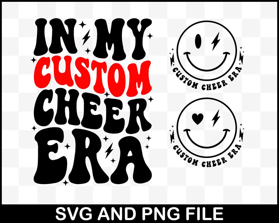 Custom Cheer Era SVG PNG: Cheerleader Shirt Design (digital Download ...