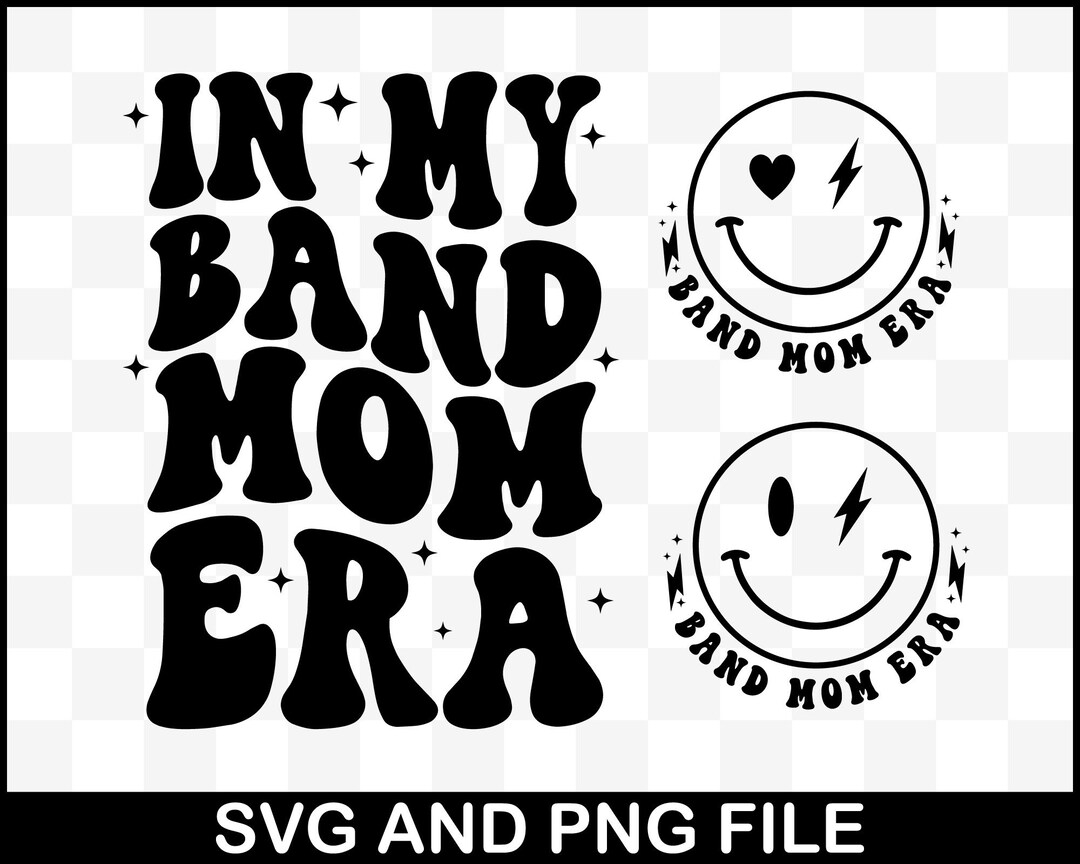 In My Band Mom Era Png, Band Mama Svg, Band Mom Svg, Band Mom Shirt ...