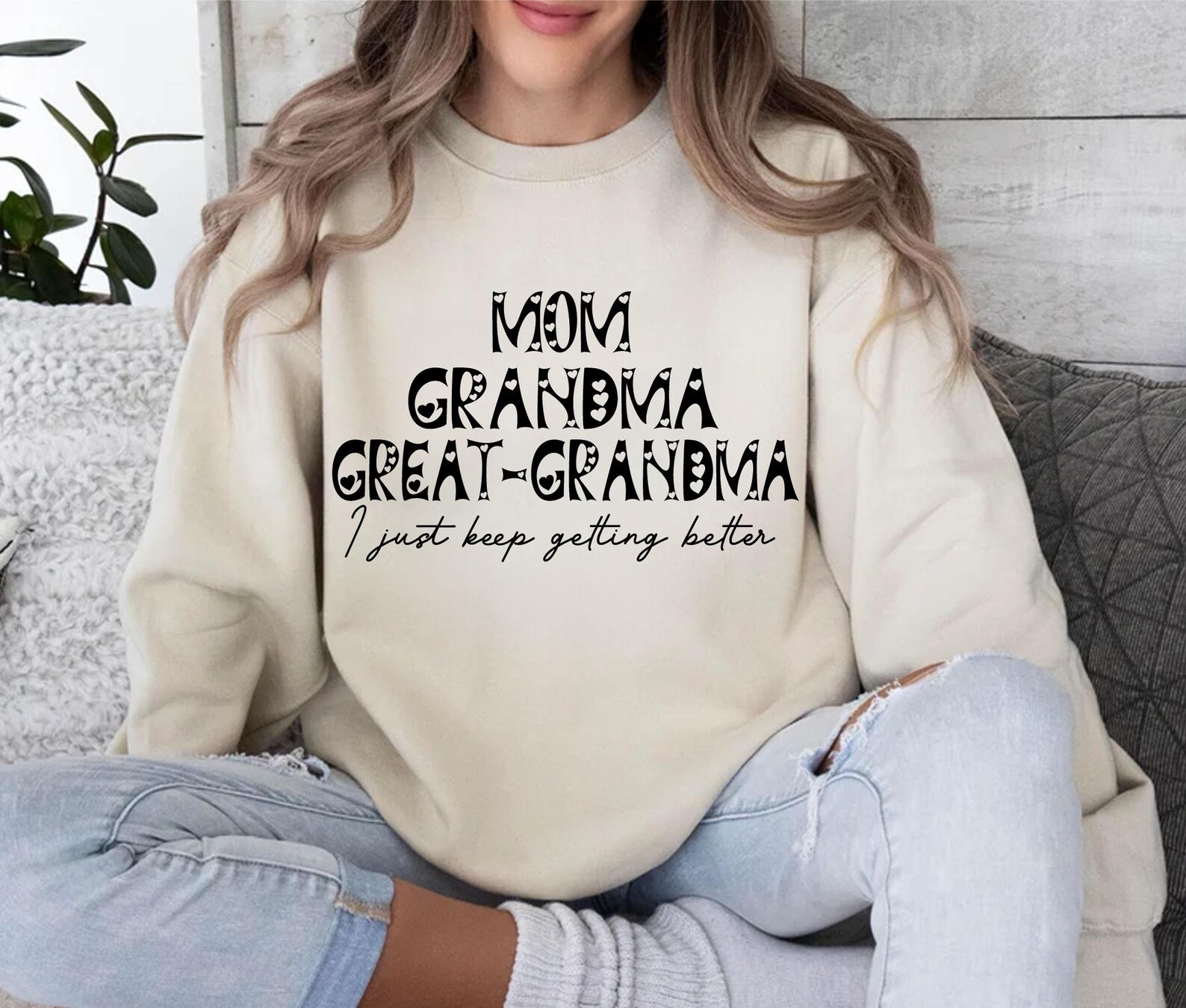 Mom, Grandma, Great-grandma, I Just Keep Getting Better Svg Png Digital ...