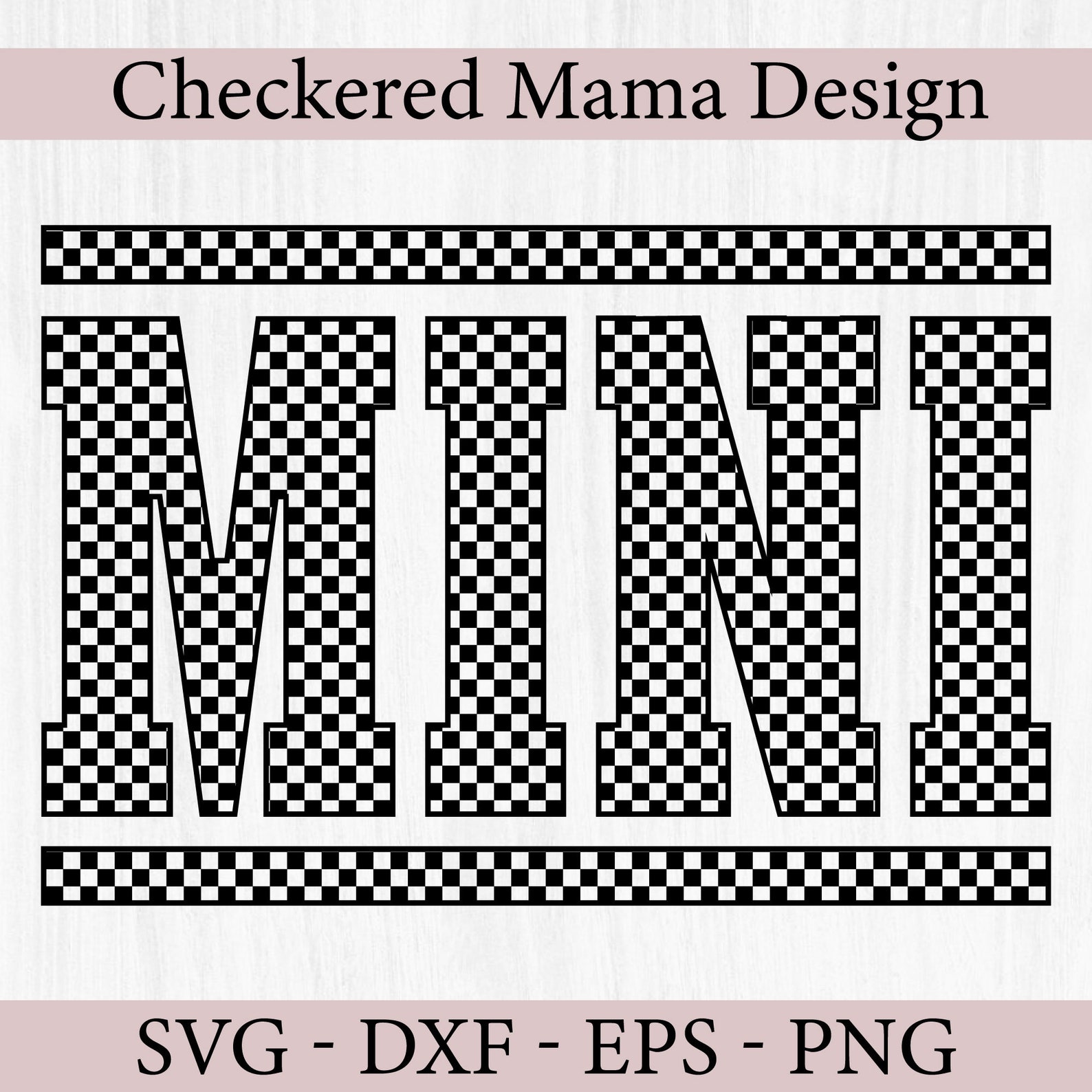 Mama and Mini, Mini Svg, Checkered Mama Svg, Mama Png, Racing Mama T ...