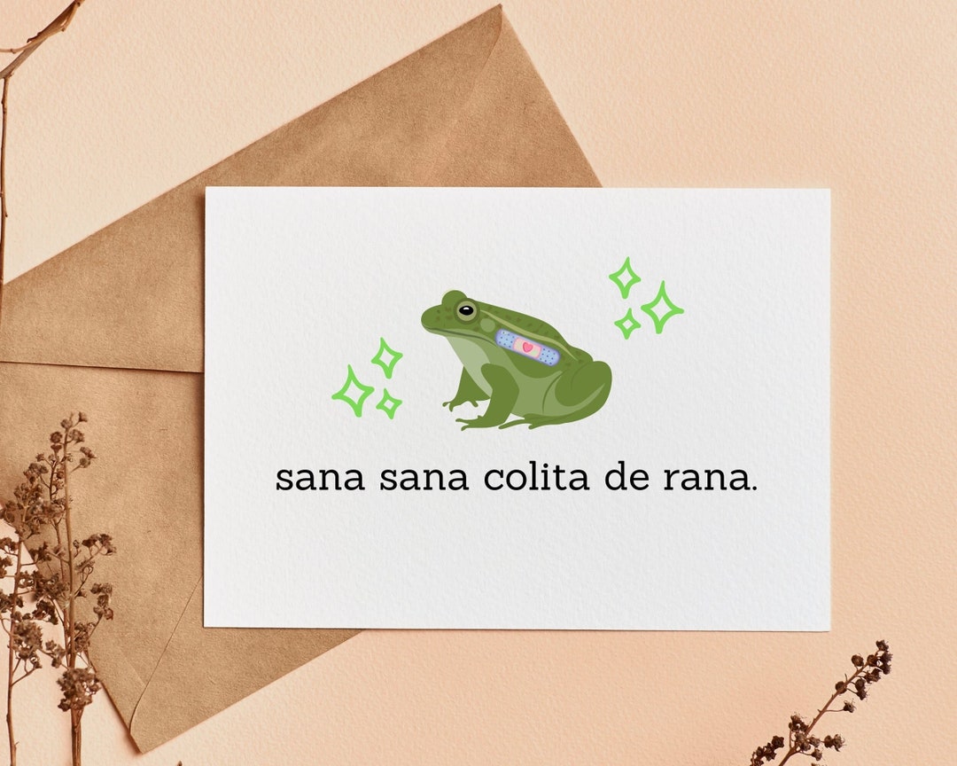 Sana Sana Colita De Rana Card, Printable Birthday Card, Hilarious ...