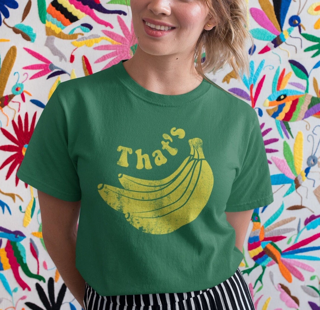 THATS Bananas Vintage Design in 7 Colors Bella Canvas 3001 Unisex Tees ...