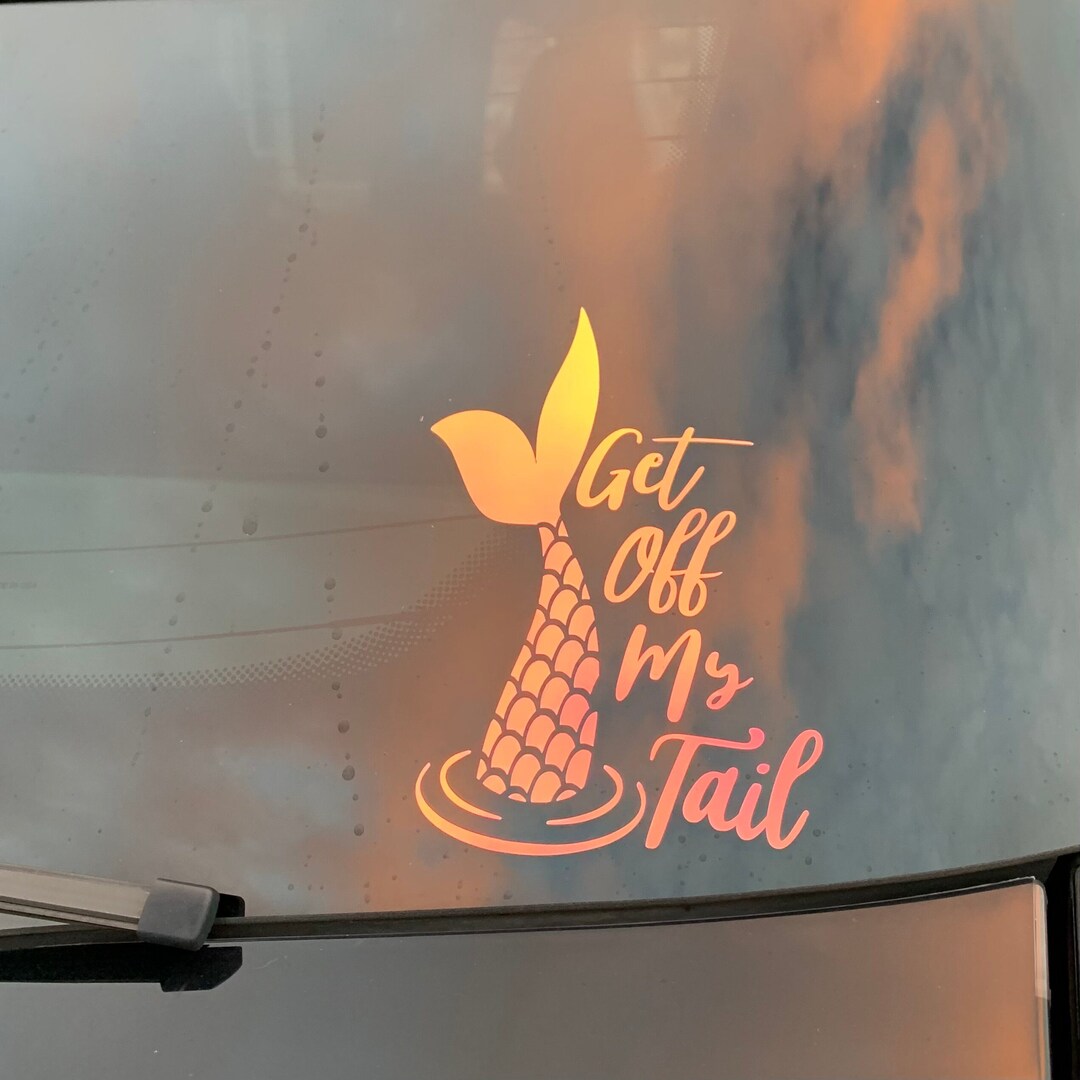 Get off My Tail Car Decal - Etsy