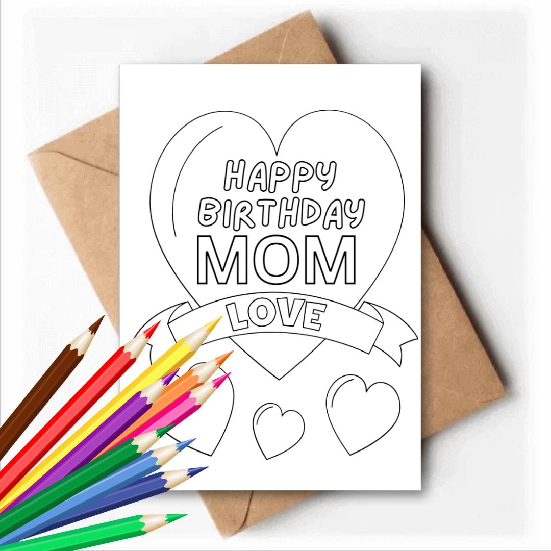 Happy Birthday Mom Coloring Card for Kids Printable Instant Digital ...