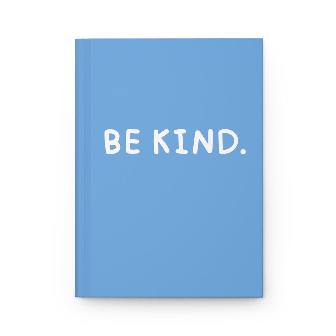 Writing Journal, Be Kind. Writing Journal - Etsy