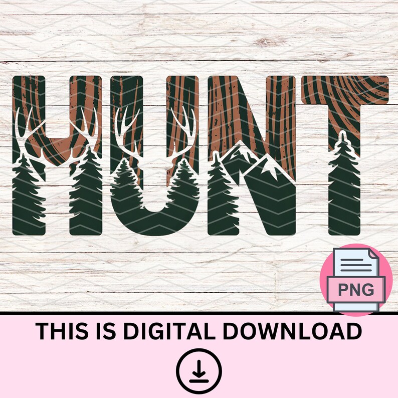 Hunt Png Hunt Life Png Hunter Png Hunt Text Rustic Hunting Png Deer ...