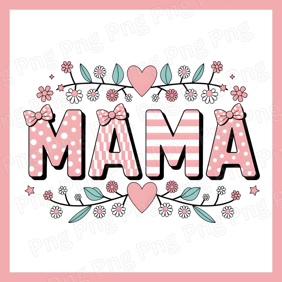 Pink Floral Mama Png Floral Boho Mom Graphic Girly Mama Sublimation ...