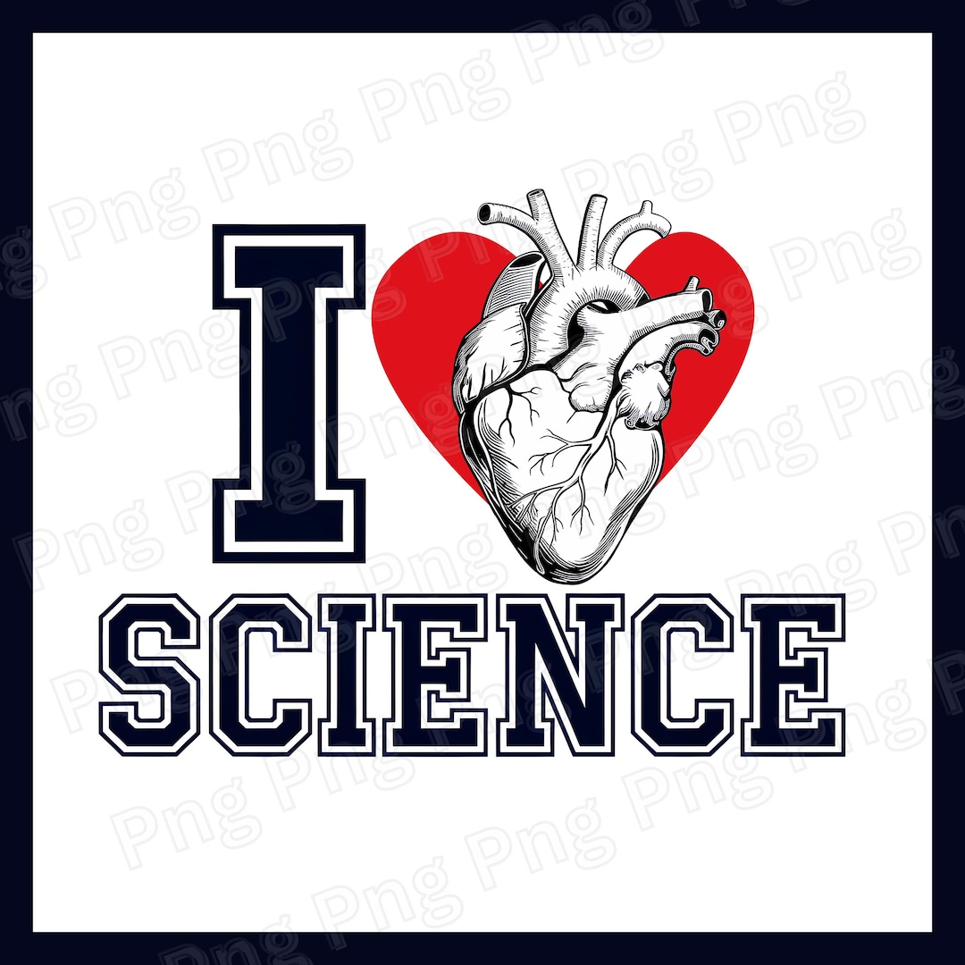 I Love Science Png Red Heart Png Science Sublimation Design Png Science ...