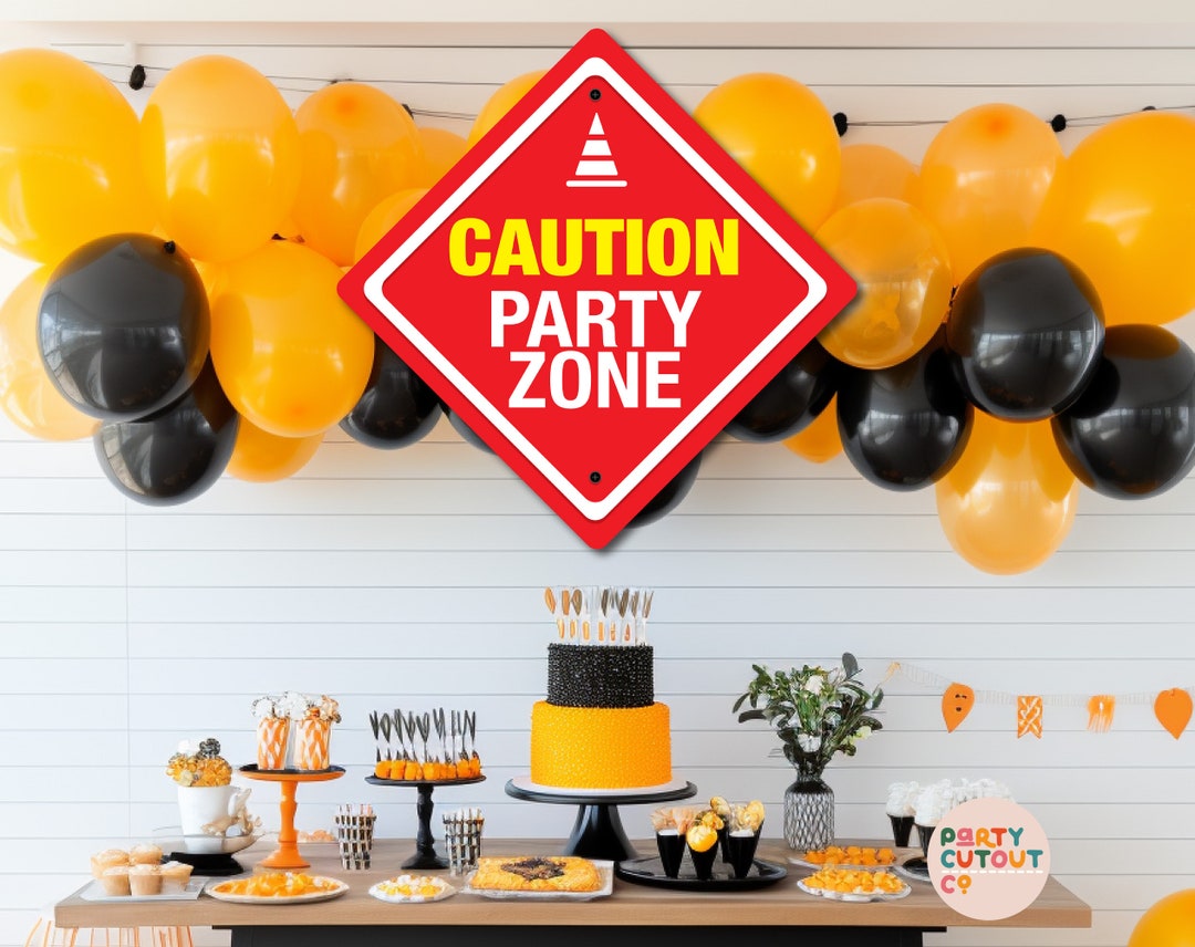 BIG CUTOUT SIGN Red Caution Party Zone Sign Construction Party Sign ...