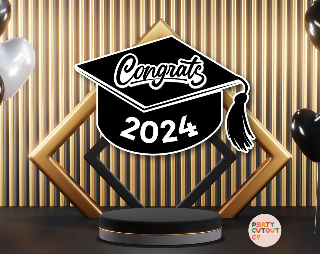 BIG CUTOUT, Graduation Party, Graduation Cutout, Congrats 2024 ...