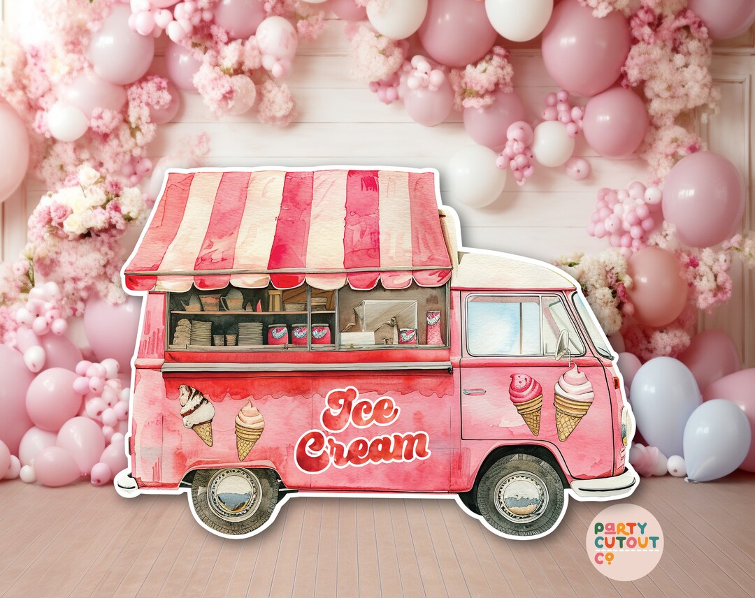 BIG CUTOUT Ice Cream Party Icecream Van Icecream Birthday Party Decor ...