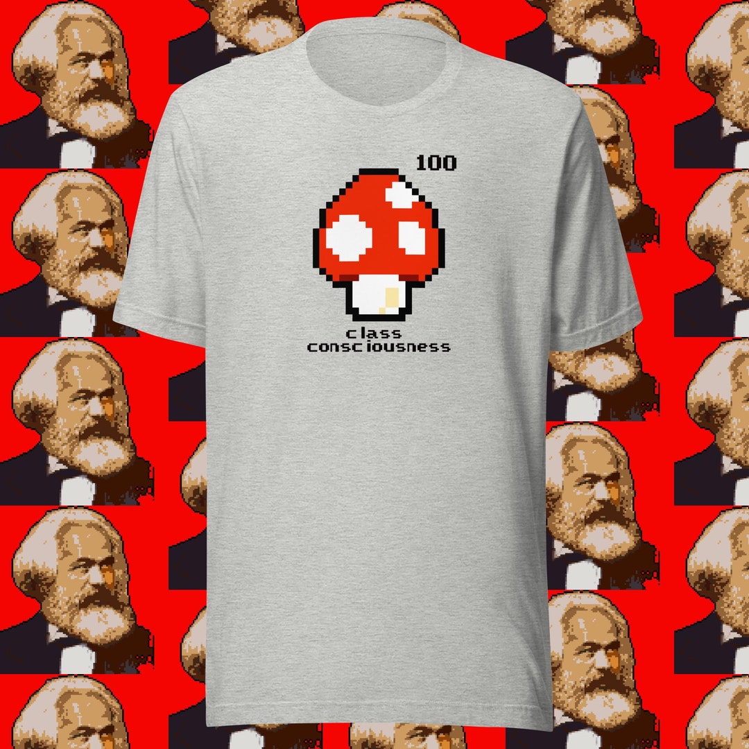 Marx Class Consciousness Pixel Art Mushroom 8 Bit Arcade Game Unisex T ...