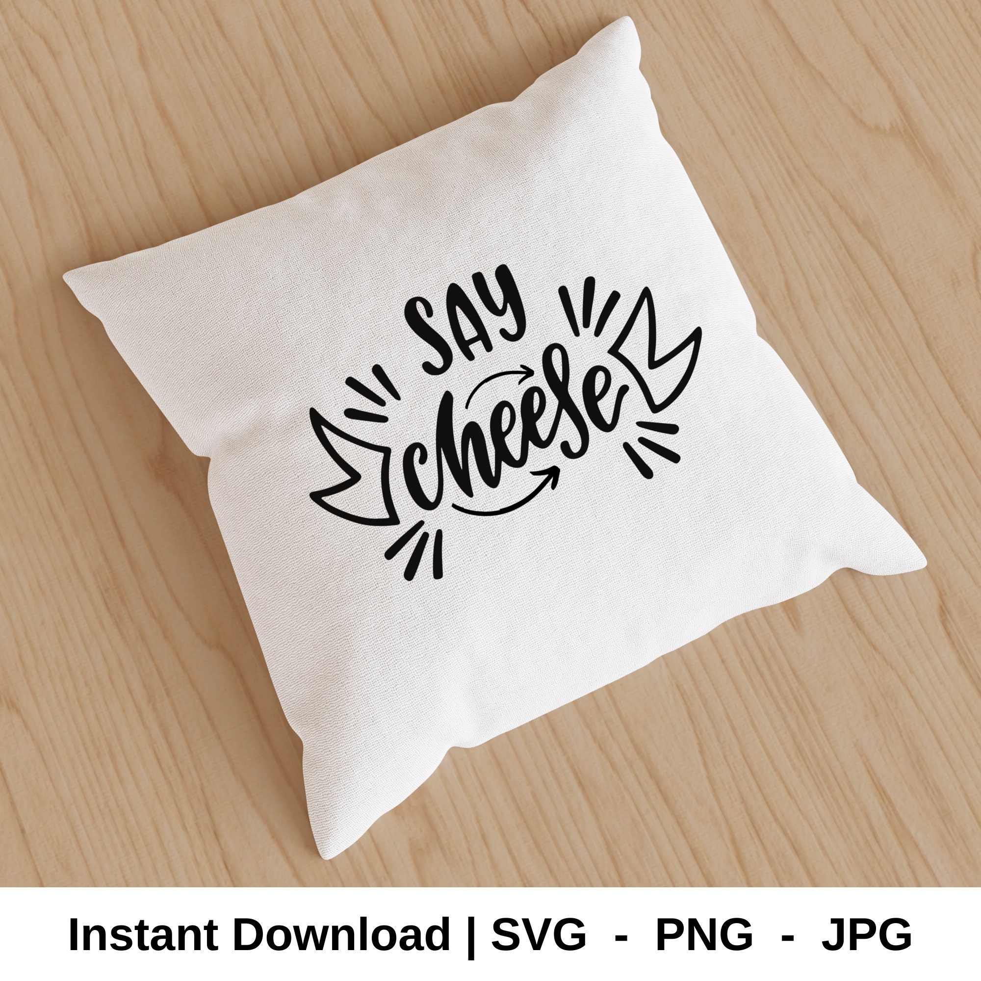 Say Cheese Svg, Friendship Funny Sayings Svg, Photo Booth Quote, Taking ...