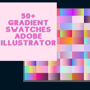 50+ Gradient Swatches for Adobe Illustrator | Gradient Swatch Graphic ...