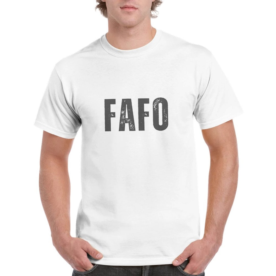 Fck Around Find Out Viral Meme FAFO Unisex - Etsy Fck Around Find Out Viral Meme FAFO Unisex - Etsy