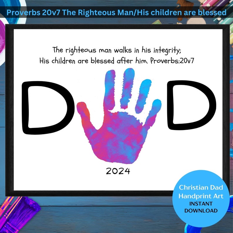 Father Day Handprint Bible Verse Craft,proverbs 20:7,christian Dad ...
