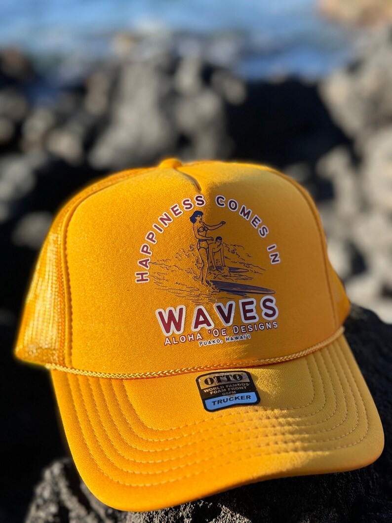 Happiness Comes in Waves Aloha 'oe Trucker Hat--women, Surfer, Trucker ...