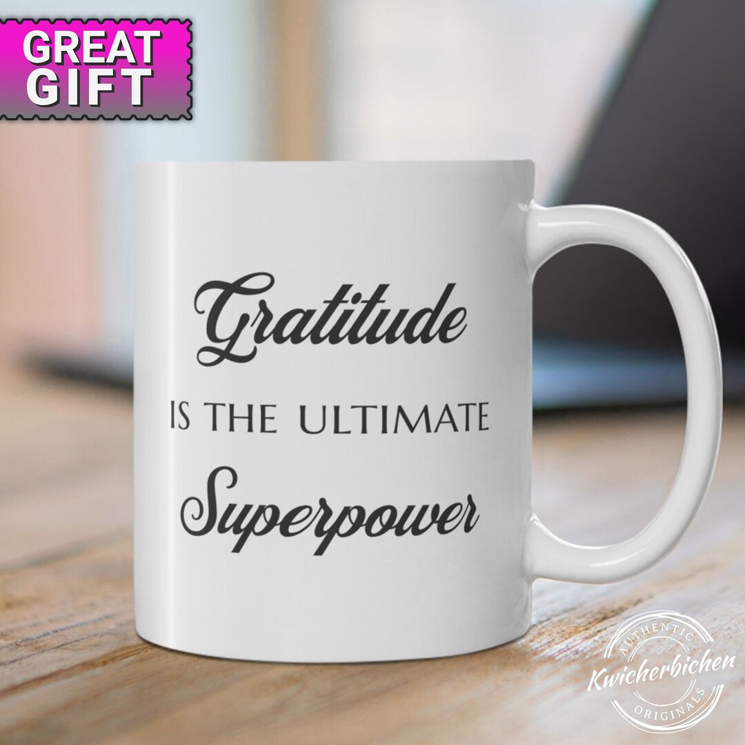 Gratitude is the Ultimate Superpower, Motivational Positivity ...
