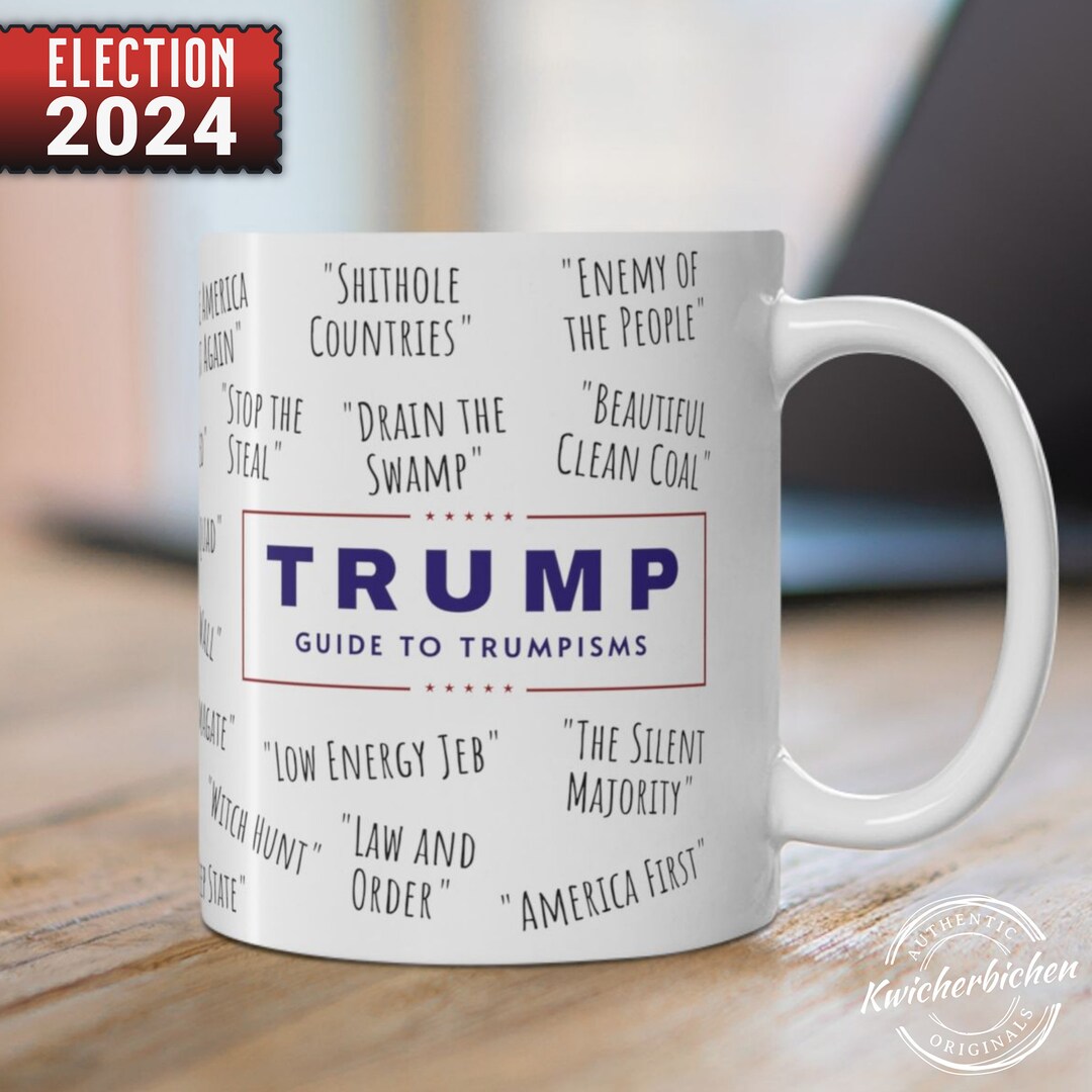 Trump Guide to Trumpisms, Trump 2024 Mug, Donald J Trump for President ...