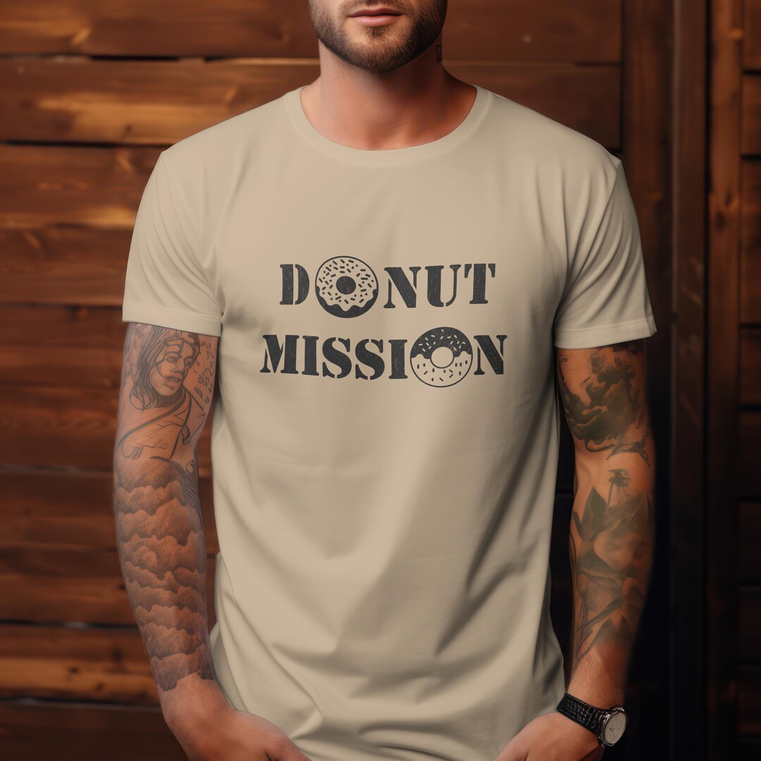 Donut Mission Military Text Doughnut Lovers Shirt Gift - Etsy