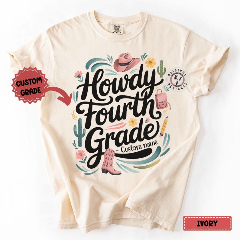 Comfort Colors* Howdy First Grade Custom Western Back to School Teacher ...