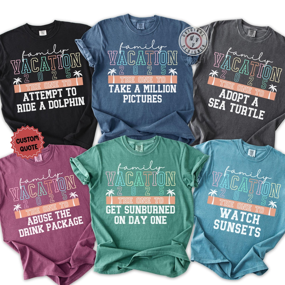 Comfort Colors* Custom Family Vacation 2025 Shirt, 2025 Vacation Group ...
