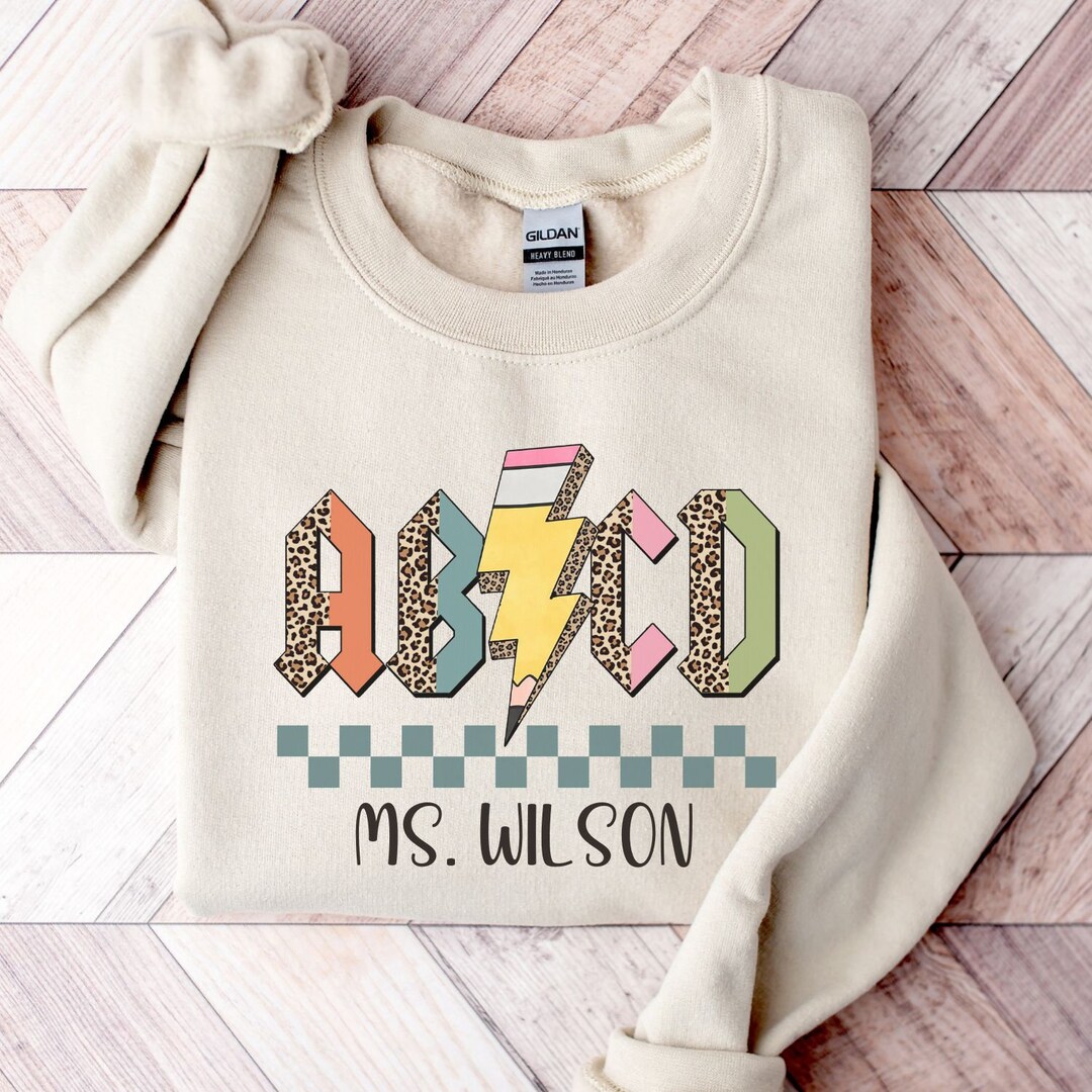 Personalized Teacher Sweatshirt Teacher Name Sweatshirt Abcd Teacher